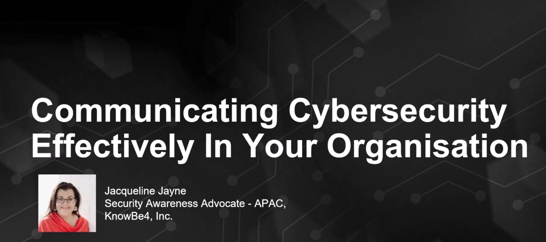Communicating Cybersecurity Effectively in Your Organization